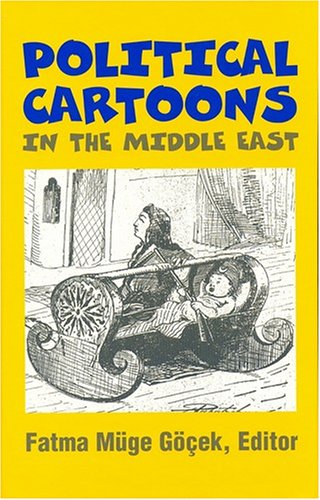 Amazon | Political Cartoons in the Middle East: Cultural ...
