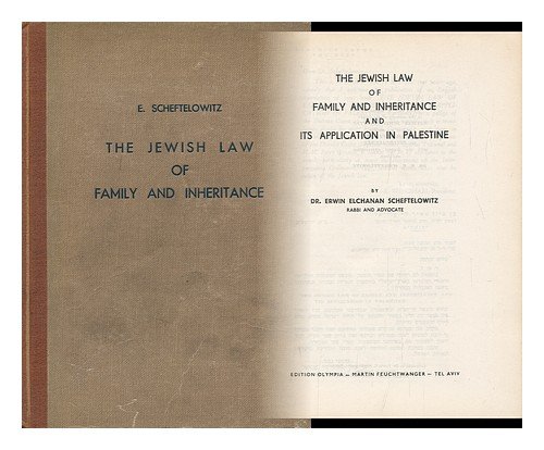 The Jewish Law of Family and Inheritance and its Application in ...
