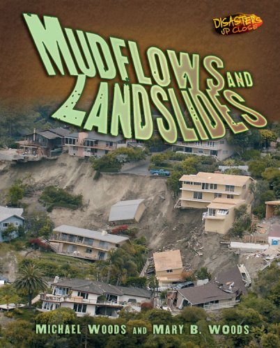 Mudflows and Landslides (Disasters Up Close): Woods, Michael, Woods ...