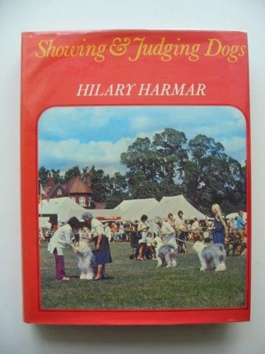 Showing and judging dogs: Harmar, Hilary: 9780707102955: Amazon.com: Books