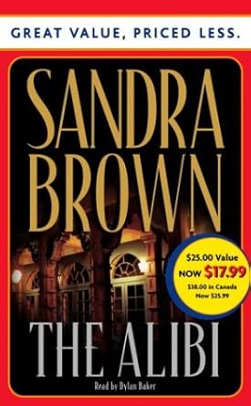 The Alibi: Brown, Sandra, Baker, Dylan: 9780739312445: Amazon.com: Books