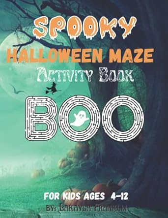 Spooky Halloween Maze Activity Book: 82 Page Super Fun Halloween ...