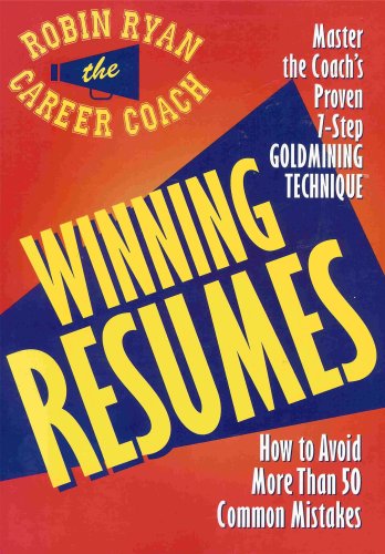 Winning Resumes: How to Avoid More Than 50 Common Mistakes: Robin Ryan ...
