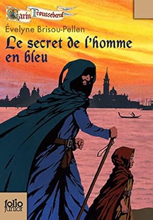 LE SECRET DE L'HOMME EN BLEU: EVELYNE BRISOU-PELLEN, EVELYNE ...
