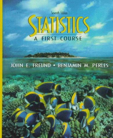 Amazon.com: Statistics: A First Course (7th Edition): 9780139599095 ...
