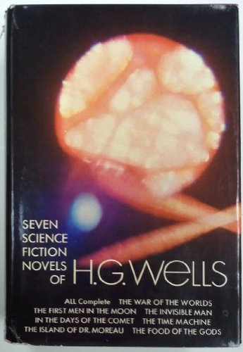 Seven Science Fiction Novels of H.G. Wells | All Complete: The War of ...