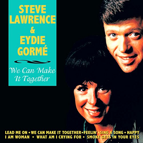 Amazon Music - Steve Lawrence & Eydie GorméのWe Can Make It Together - Amazon.co.jp