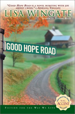 Good Hope Road (Tending Roses Series #2): Wingate, Lisa: Amazon.com: Books
