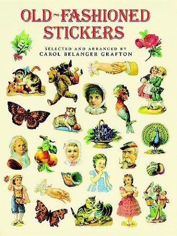 Old-Fashioned Stickers: 89 Full-Color Pressure-Sensitive Designs ...