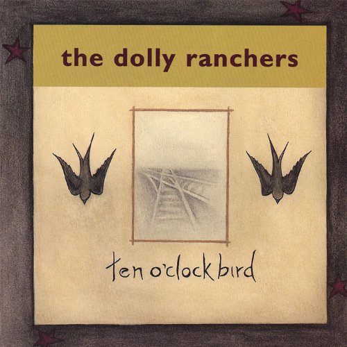 Play 10 o'clock bird by The Dolly Ranchers on Amazon Music