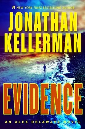 Evidence: An Alex Delaware Novel (Alex Delaware Novels): Kellerman ...