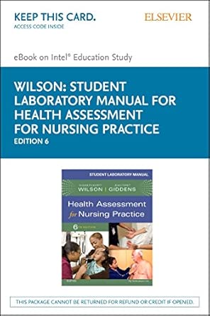 Student Laboratory Manual for Health Assessment for Nursing Practice ...