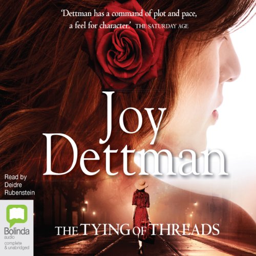 The Tying of Threads: Woody Creek, Book 6 (Audio Download): Joy Dettman ...