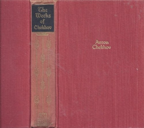 The Works of Chekhov Blacks Reader Service Company 1929 (The works of ...