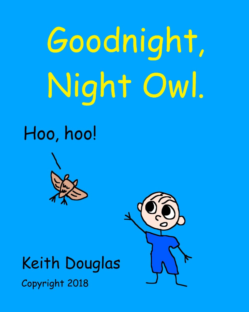 Amazon.com: Goodnight Night Owl: 9781793992659: Douglas, Keith: Books