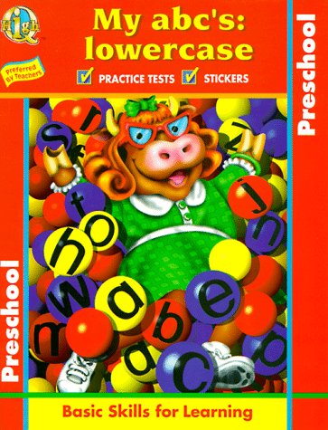 My ABC's - Lowercase: Basic Skills for Learning (High Q Workbook Series ...