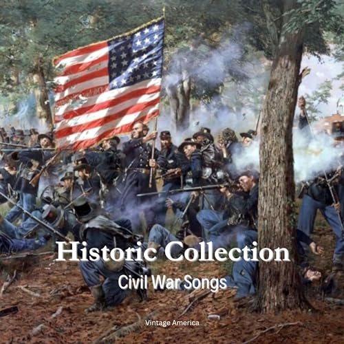 Historic Collection Civil War Songs by Vintage America on Amazon Music ...