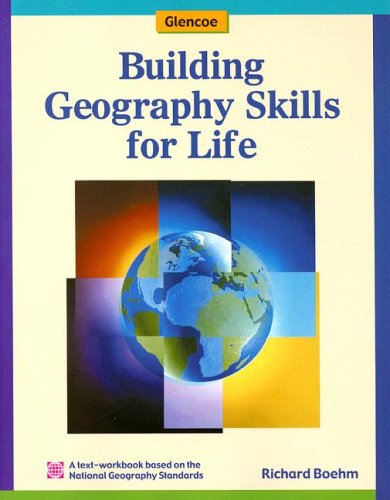 Building Geography Skills for Life Student Text-Workbook (Glencoe World ...
