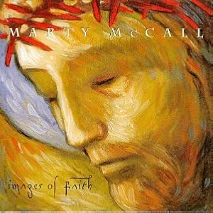 Images of Faith: Mccall, Marty: Amazon.ca: Music