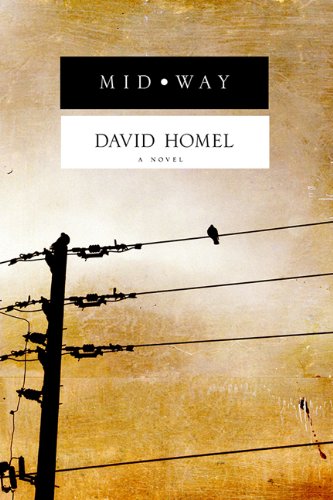 Midway: Homel, David: 9781897151884: Amazon.com: Books