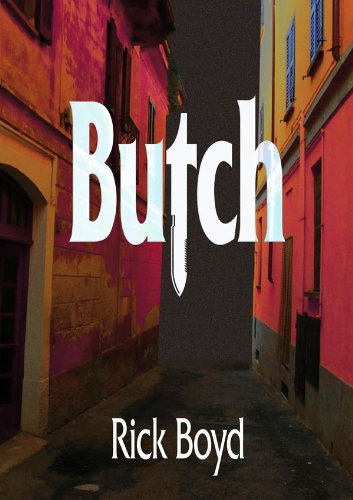 Butch (The Ward Chronicles Book 1) eBook : Boyd, Rick: Amazon.ca: Books