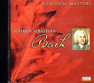 Various Artists - Classical Masters - Johann Sebastian Bach ~ Various ...