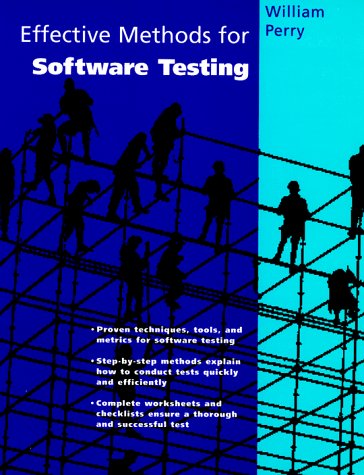 Effective Methods for Software Testing: Perry, William E ...