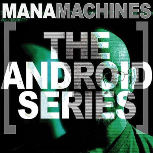 Amazon.com: The Android Series : Mana Machines: Digital Music