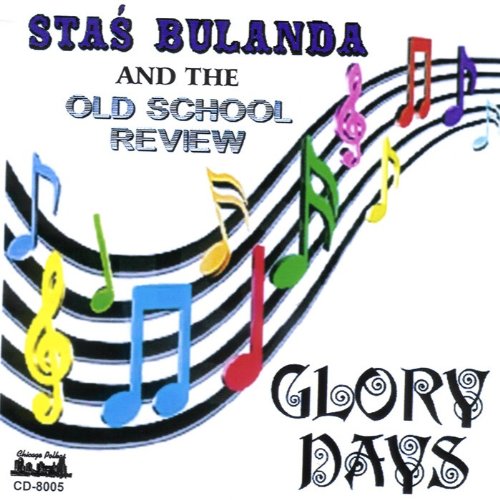 Stas Bulanda & The Old School Review - Glory Days - Amazon.com Music