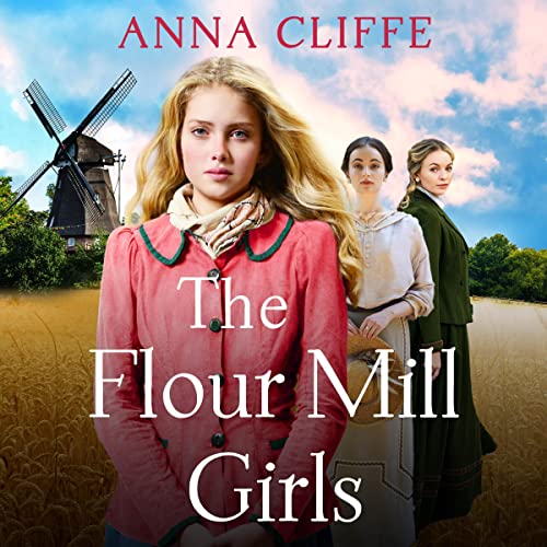 The Flour Mill Girls: The Flour Mill Girls, Book 1 (Audio Download ...