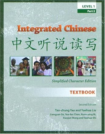 Amazon.com: Integrated Chinese - Simplified Character Edition: Level 1 ...