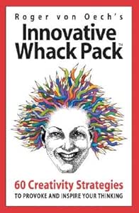 Amazon.com: Innovative Whack Pack Card Game: 60 Creativity Strategies ...