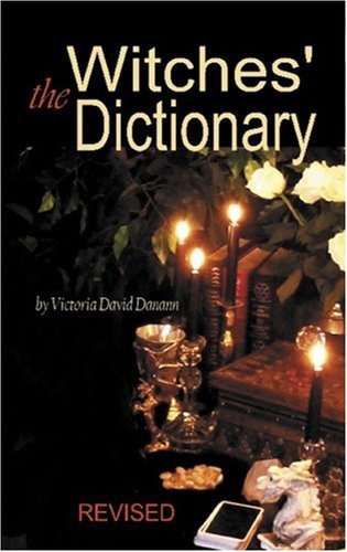 The Witches' Dictionary: Victoria David Danann: 9781933320021: Amazon ...
