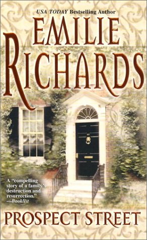 Amazon.com: Prospect Street: 9781551666938: Richards, Emilie: Books