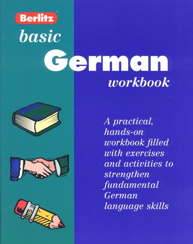 Basic German Workbook: Berlitz Publishing: 9782831563497: Amazon.com: Books