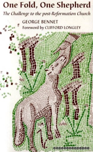 One Fold, One Shepherd: The Challenge to the Post-Reformation Church ...