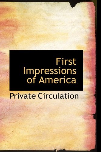 Amazon | First Impressions of America | Circulation, Private | Americas