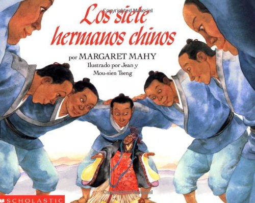 Seven Chinese Brothers, The: Los Siete Hermanos Chinos: Mahy, Margaret ...