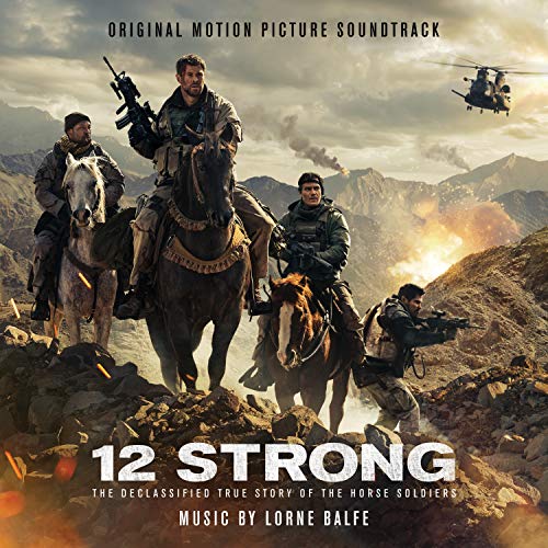 Amazon.com: 12 Strong (Original Motion Picture Soundtrack) : Lorne ...