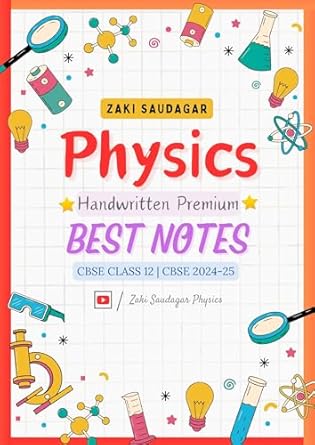 Amazon.com: Physics Premium Notes Class 12 CBSE Boards 2024-25 | Zaki ...