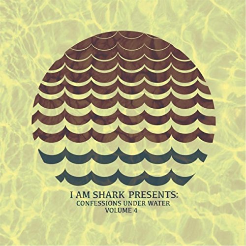 Amazon MusicでVARIOUS ARTISTSのI Am Shark: Confessions Under Water, Vol ...