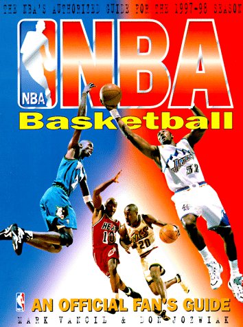 Nba Basketball: An Official Fan's Guide: Vancil, Mark, Jozwiak, Don ...