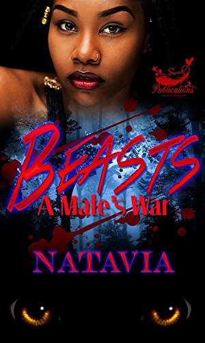 Amazon.com: Beasts 2: A Mate's War eBook : Natavia: Kindle Store
