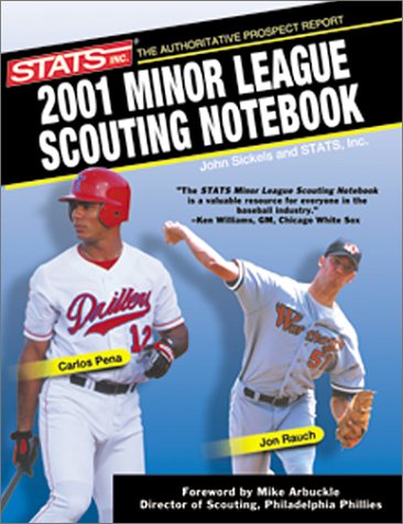 Stats Minor League Scouting Notebook 2001: STATS Inc.: 9781884064890 ...