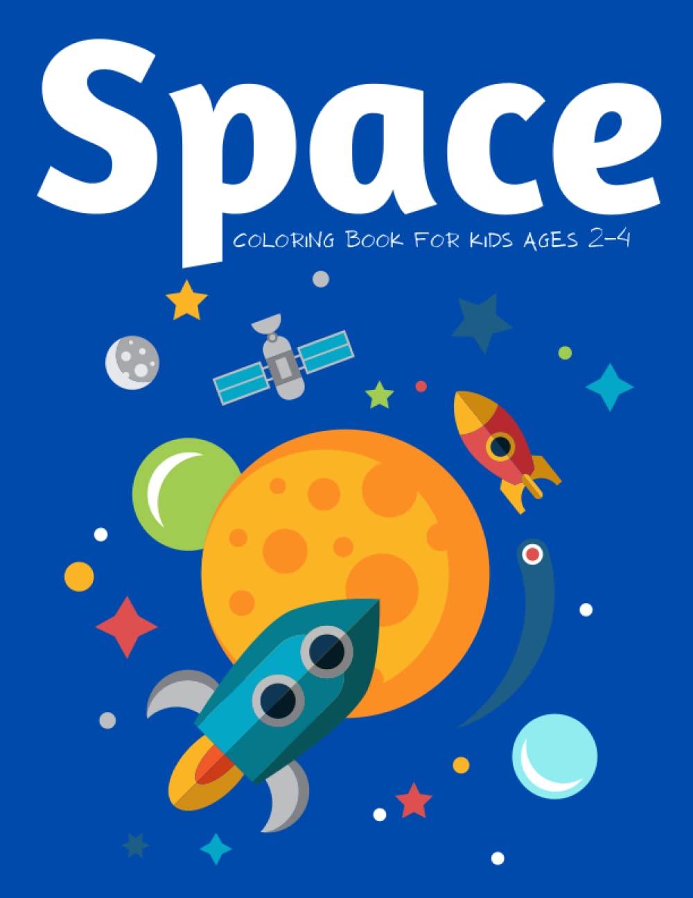 Space Coloring Book For Kids Ages 2 4 100 Pages | Desertcart INDIA
