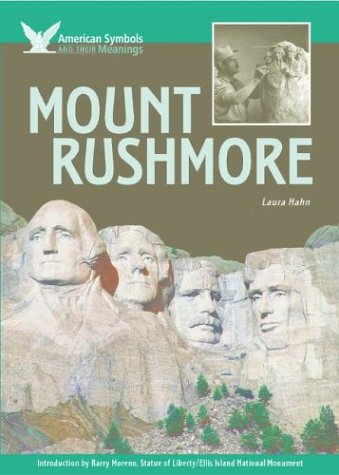 Amazon | Mount Rushmore (American Symbols & Their Meanings) | Hahn ...