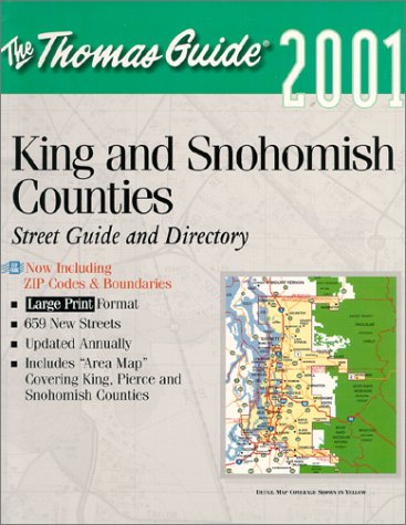Thomas Guide 2001 King Snohomish Counties: Street Guide and Directory ...
