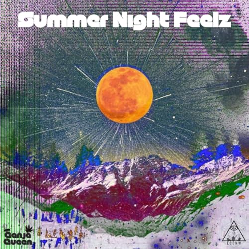 Play Summer Night Feelz by Ganja Queen on Amazon Music Unlimited