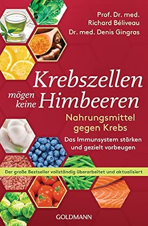 Krebszellen mögen keine Himbeeren - Nahrungsmittel gegen Krebs
