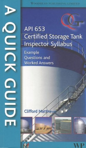 A Quick Guide to API 653 Certified Storage Tank Inspector Syllabus ...